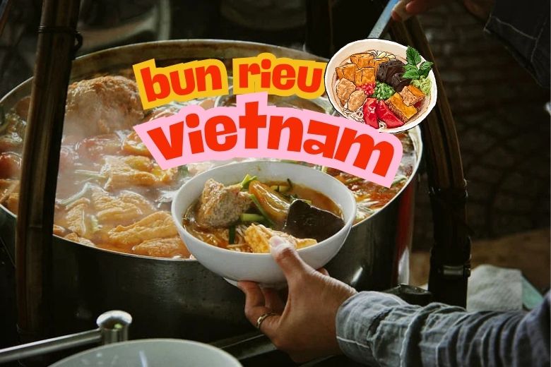 Bun Rieu: Vietnam's Must-Have Crab Soup