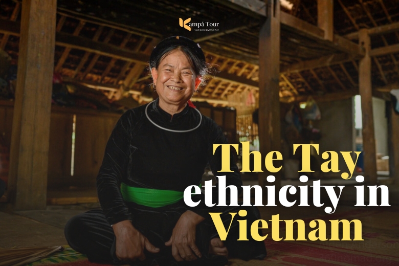Tay People: Vietnam’s Timeless Ancient Ethnic Group